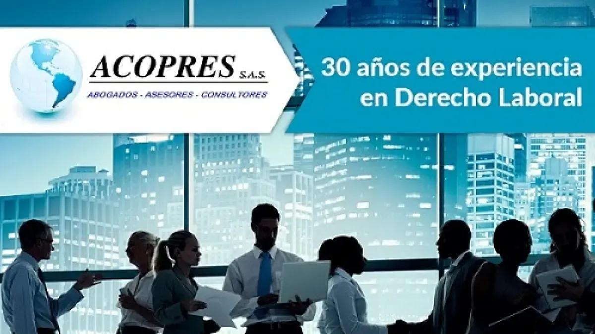 Acopres S.A.S: Treinta años de asesoría legal en Colombia
